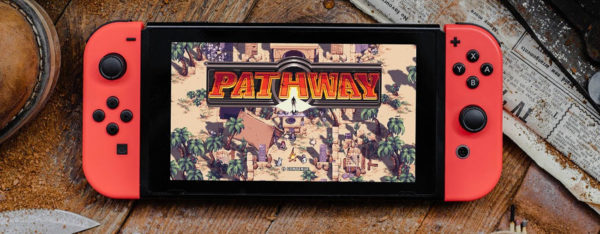 Pathway débarque dans sa "meilleure version" sur Switch - Switch-Actu